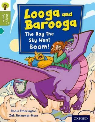 Oxford Reading Tree Story Sparks: Oxford Level 7: Looga and Barooga ...
