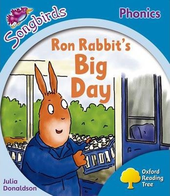 Oxford Reading Tree: Level 3: More Songbirds Phonics: Ron Rabbit's Big ...