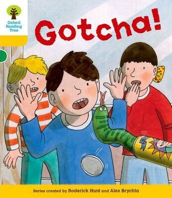 Oxford Reading Tree: Decode and Develop More A Level 5: Gotcha! | Heath ...