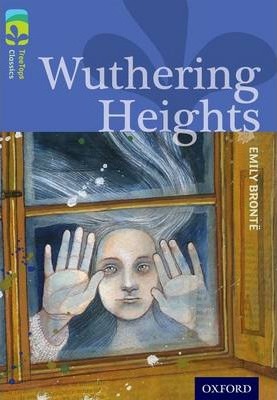 Oxford Reading Tree TreeTops Classics: Level 17: Wuthering Heights ...