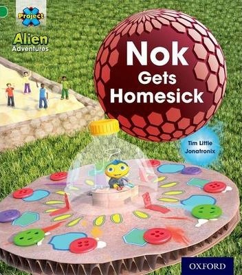 Project X: Alien Adventures: Green: Nok Gets Homesick | Heath ...