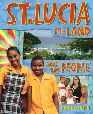 St Lucia: The Land and the People – Heath Books