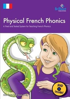 Physical French Phonics (Book & DVD): A Tried and Tested System for ...