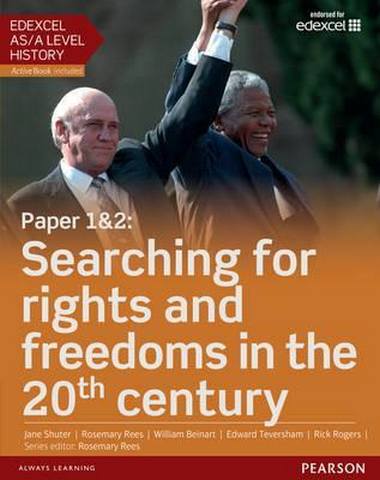 Edexcel AS/A Level History, Paper 1&2: Searching for rights and ...