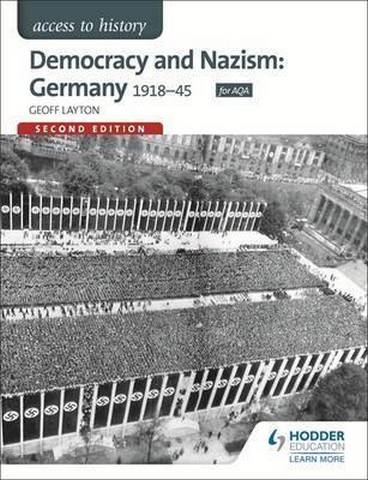 Access to History: Democracy and Nazism: Germany 1918-45 for AQA ...