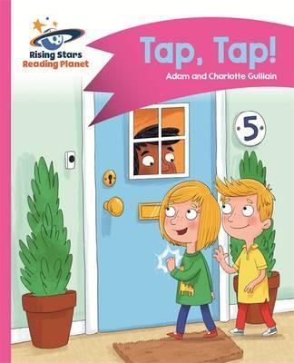 Reading Planet - Tap, Tap! - Pink A: Comet Street Kids | Heath ...