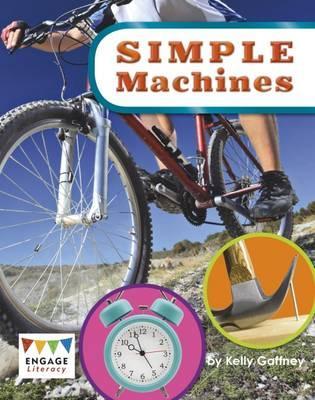 Engage Literacy: Simple Machines | Heath Educational Books