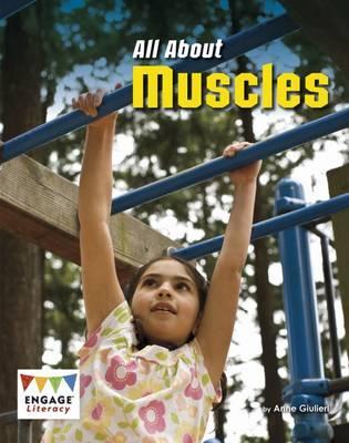 Engage Literacy: All About Muscles | Heath Educational Books