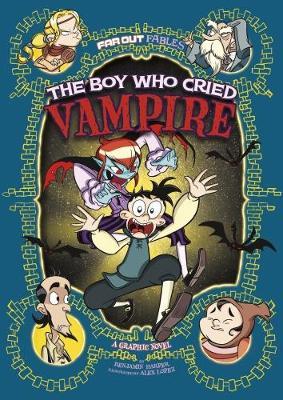 The Boy Who Cried Vampire: A Graphic Novel | Heath Educational Books