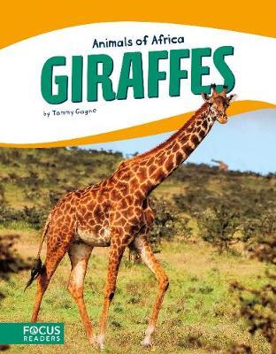 Animals of Africa: Giraffes | Heath Educational Books