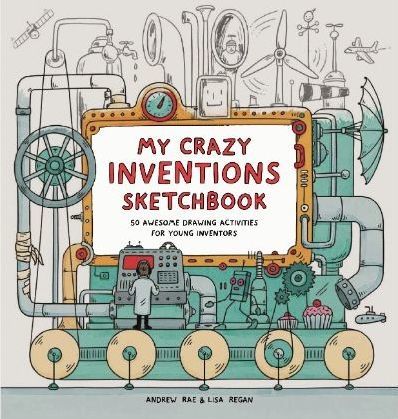 My Crazy Inventions Sketchbook | Heath Educational Books