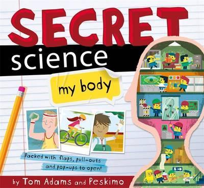 Secret Science: My Body | Heath Educational Books