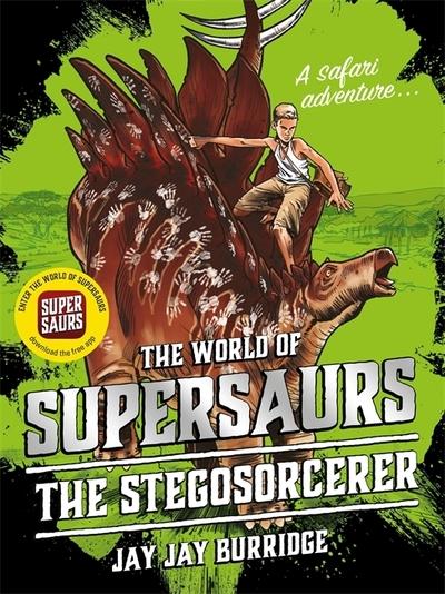 Supersaurs 2: The Stegosorcerer | Heath Educational Books
