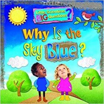 Why Is The Sky Blue? | Heath Educational Books