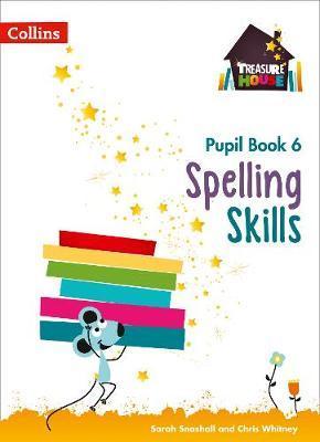 Spelling Skills Pupil Book 6 (Treasure House) | Heath Educational Books