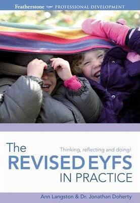 The Revised EYFS in practice – 9781408163948 – Heath Books