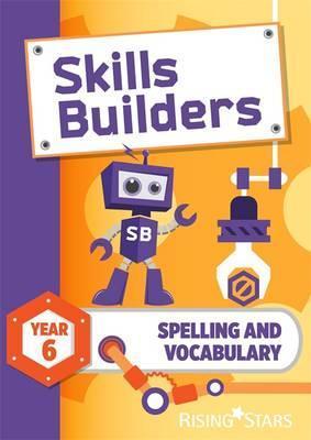 Skills Builders Spelling and Vocabulary Year 6 Pupil Book new edition ...