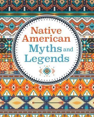 Native American Myths & Legends – 9781784287177 – Heath Books