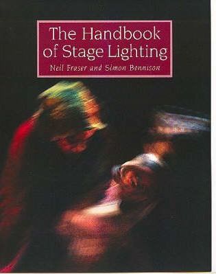 The Handbook of Stage Lighting | Heath Educational Books