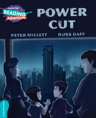 Cambridge Reading Adventures Power Cut Turquoise Band | Heath ...