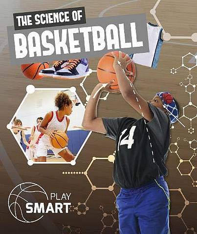 The Science of Basketball | Heath Educational Books