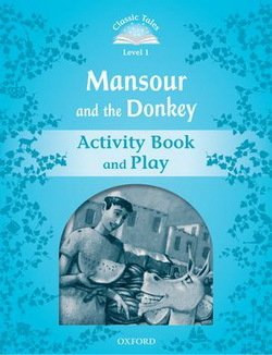 Classic Tales Second Edition: Level 1: Mansour and the Donkey Activity ...