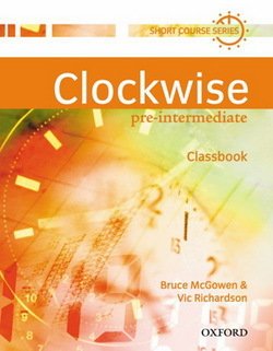 Clockwise Pre-Intermediate Classbook – Bruce McGowen – Heath Books