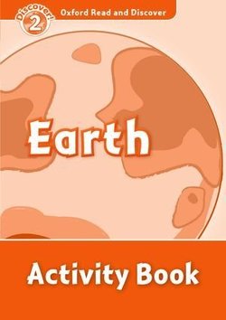 Oxford Read and Discover: Level 2: Earth Activity Book | Heath ...