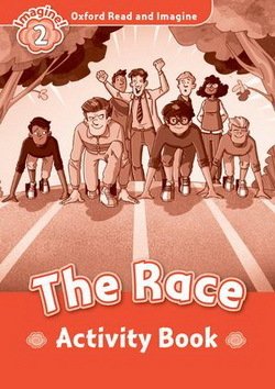 Oxford Read and Imagine: Level 2: The Race activity book | Heath ...