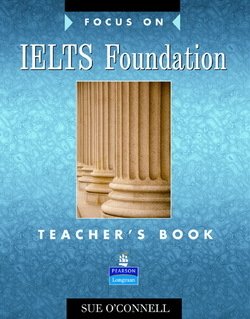 Focus on IELTS Foundation Level Teacher's Book | Heath Educational Books