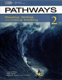 Pathways Reading, Writing and Critical Thinking 2 Student Book with ...