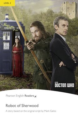 PR2 Doctor Who: The Robot of Sherwood | Heath Educational Books