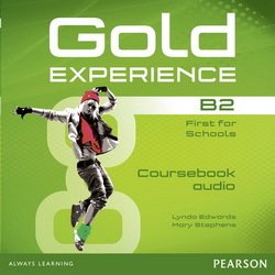 Gold Experience B2 First for Schools Class Audio | Heath Educational Books