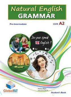Natural English Grammar Pre-Intermediate A2+ Student's Book | Heath ...