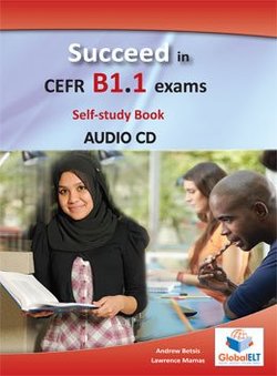 Succeed in CEFR B1.1 Exams (Trinity GESE 5) Audio CD | Heath ...
