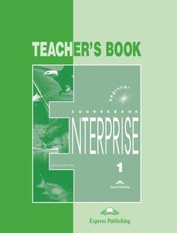 Enterprise 1 Beginner Teacher's Book | Heath Educational Books