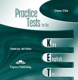 Practice Tests for the Key English Test (KET) 1 | Heath Educational Books