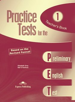 Practice Tests for the Preliminary English Test | Heath Educational Books