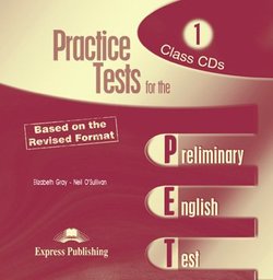 Practice Tests for the Preliminary English Test | Heath Educational Books
