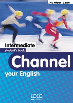 Channel your English Intermediate Student's Book | Heath Educational Books