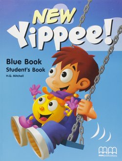 New Yippee! Blue Student's Book | Heath Educational Books