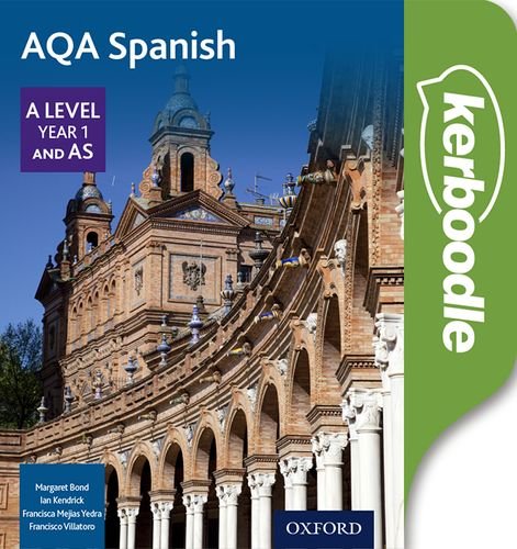 AQA Spanish A Level Year 1 and AS Kerboodle | Heath Educational Books