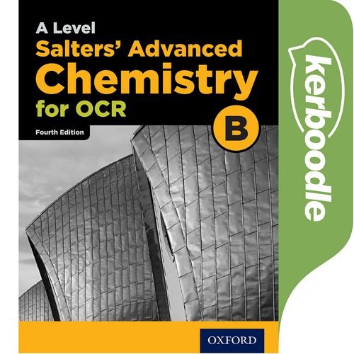 OCR B A Level Salters Advanced Chemistry Kerboodle | Heath Educational ...