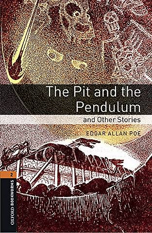Oxford Bookworms Library: Level 2: The Pit and the Pendulum and Other ...