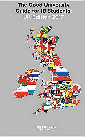 The Good University Guide for Ib Students UK Edition 2017 | Heath ...