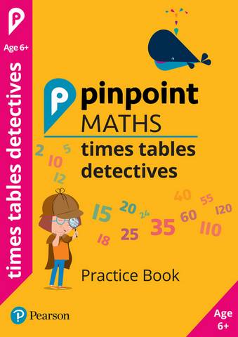 Pinpoint Maths Times Tables Detectives Year 2: Practice Book | Heath ...