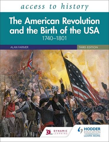Access to History: The American Revolution and the Birth of the USA ...