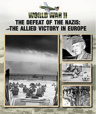 World War II: The Defeat of the Nazis | Heath Educational Books