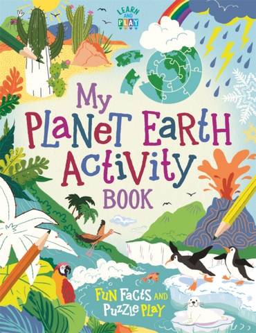 My Planet Earth Activity Book: Fun Facts and Puzzle Play | Heath ...