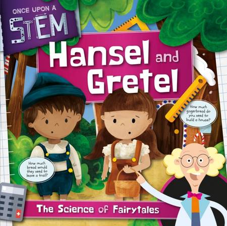 Once Upon a STEM: Hansel and Gretel | Heath Educational Books